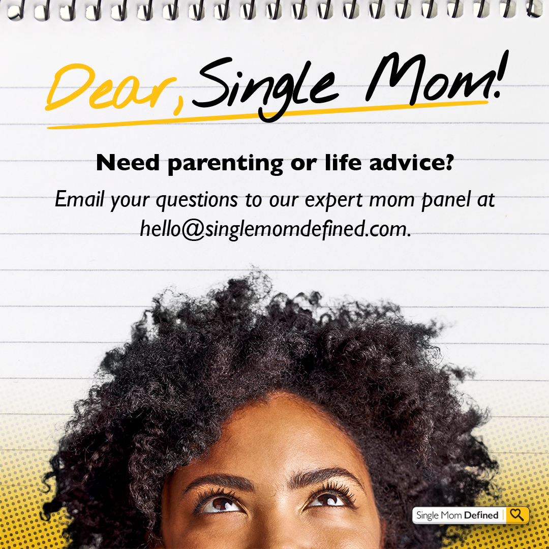 Dear Single Mom Column - Single Mom Defined