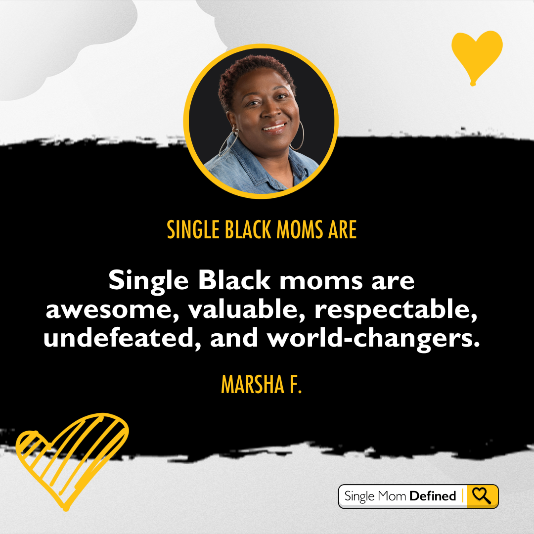 Single Black Moms Are... Positive Quotes About Single Black Moms ...